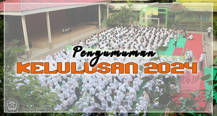 PENGUMUMAN KELULUSAN 2024 | Pengumuman | SMAN 29 Jakarta